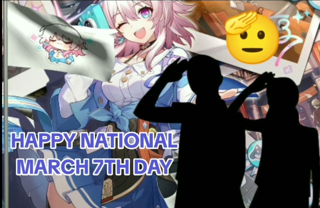 Happy March 7th fellow IPC citizens Honkai: Star Rail | HoYoLAB