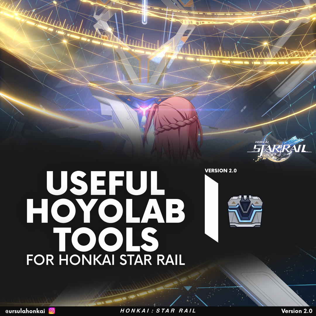 [Version 2.0] Useful HoYoLAB Tools for Honkai: Star Rail | Guide Honkai: Star Rail | HoYoLAB