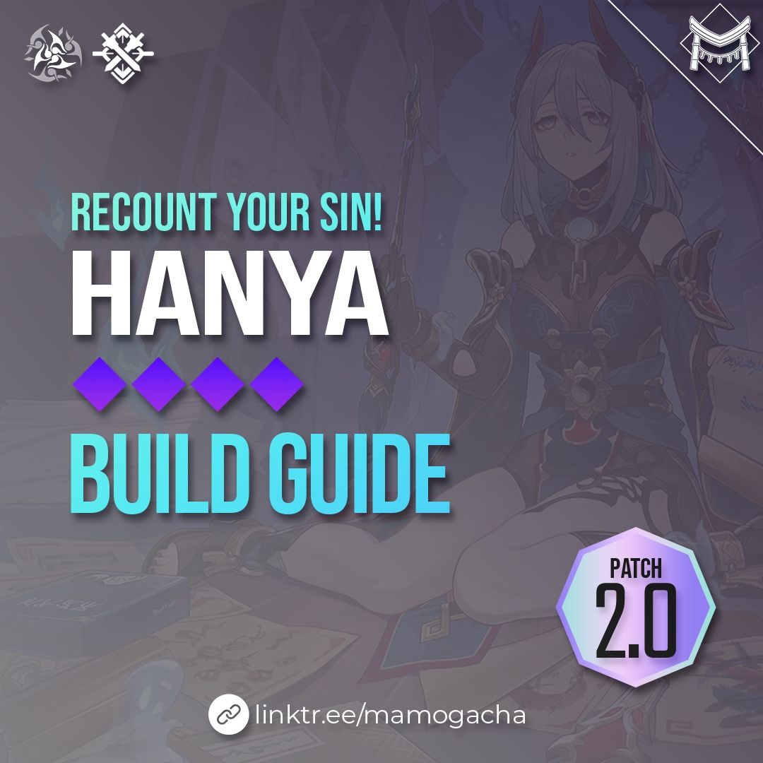 Hanya build patch 2.0 Honkai: Star Rail | HoYoLAB