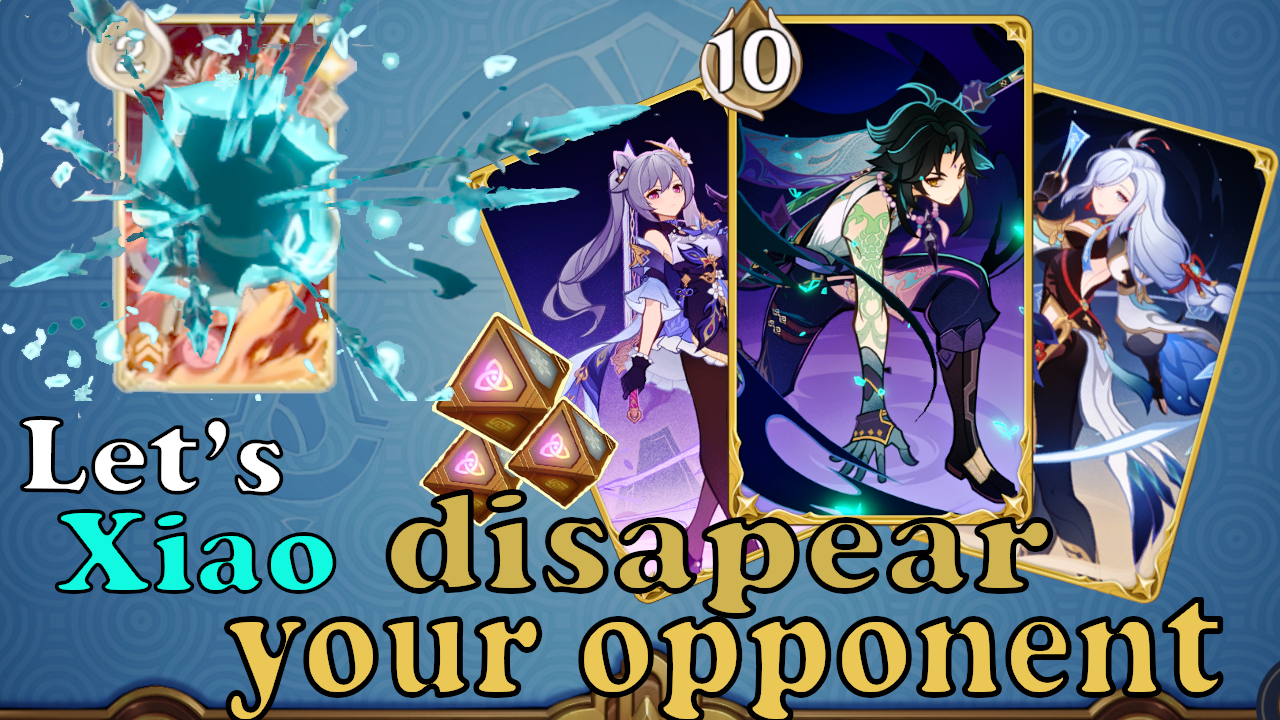 Highlight Let's Xiao disappear your opponent | Genshin Impact TCG ...