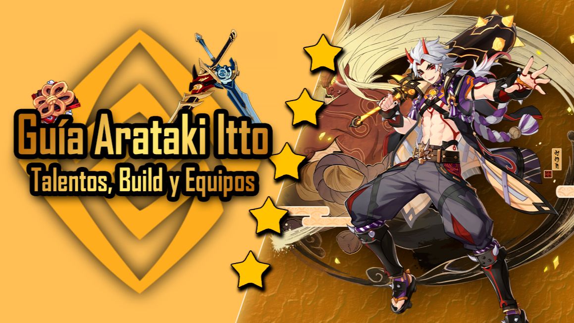 [v4.5] 👹 GUÍA COMPLETA ARATAKI ITTO 👹 Materiales, Talentos, Builds y Equipos Genshin Impact ...