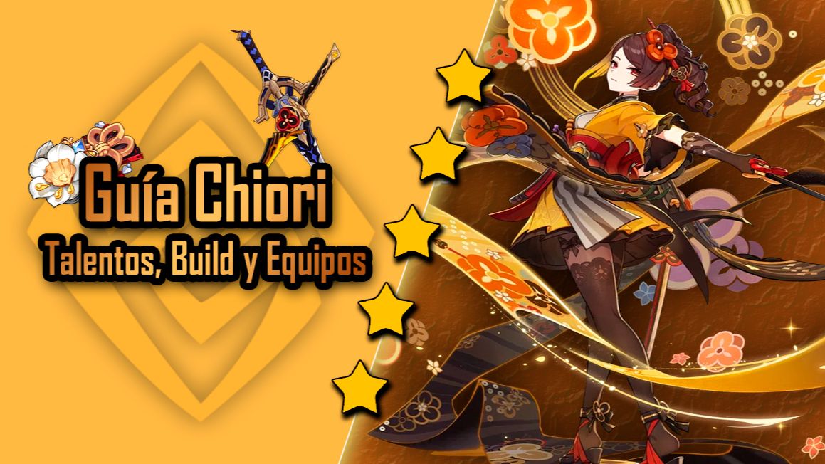 [v4.5] GUÍA COMPLETA CHIORI Materiales, Talentos, Builds y Equipos Genshin Impact | HoYoLAB
