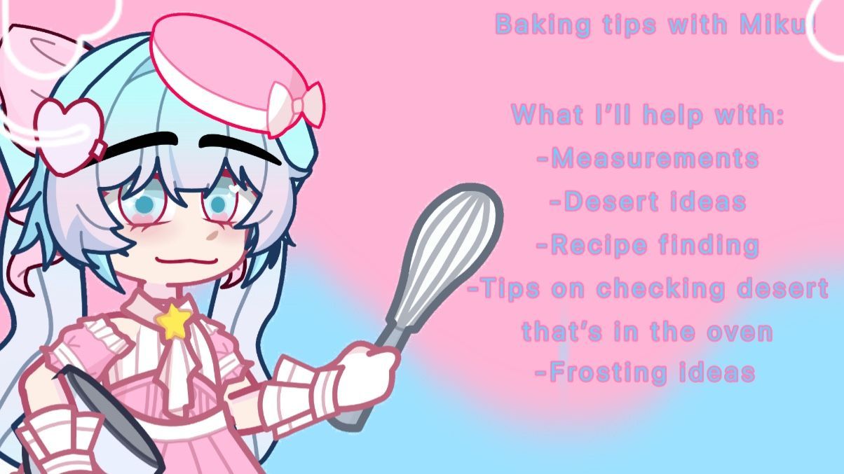 -Baking Tips with Miku(The Creator!)- | HoYoLAB