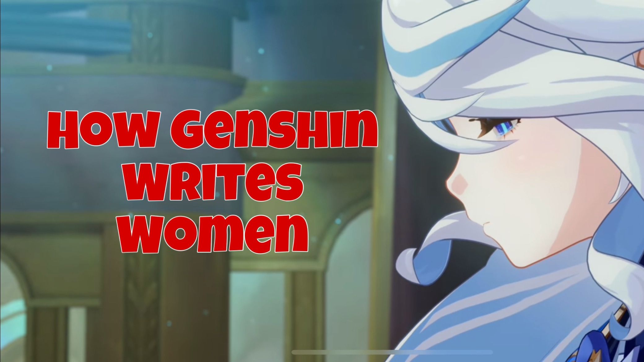 How Genshin Writes Women Genshin Impact | HoYoLAB