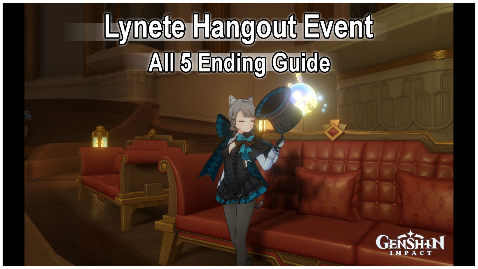 [v4.5] MKT Lynette Full Hangout Event Guide Genshin Impact | HoYoLAB