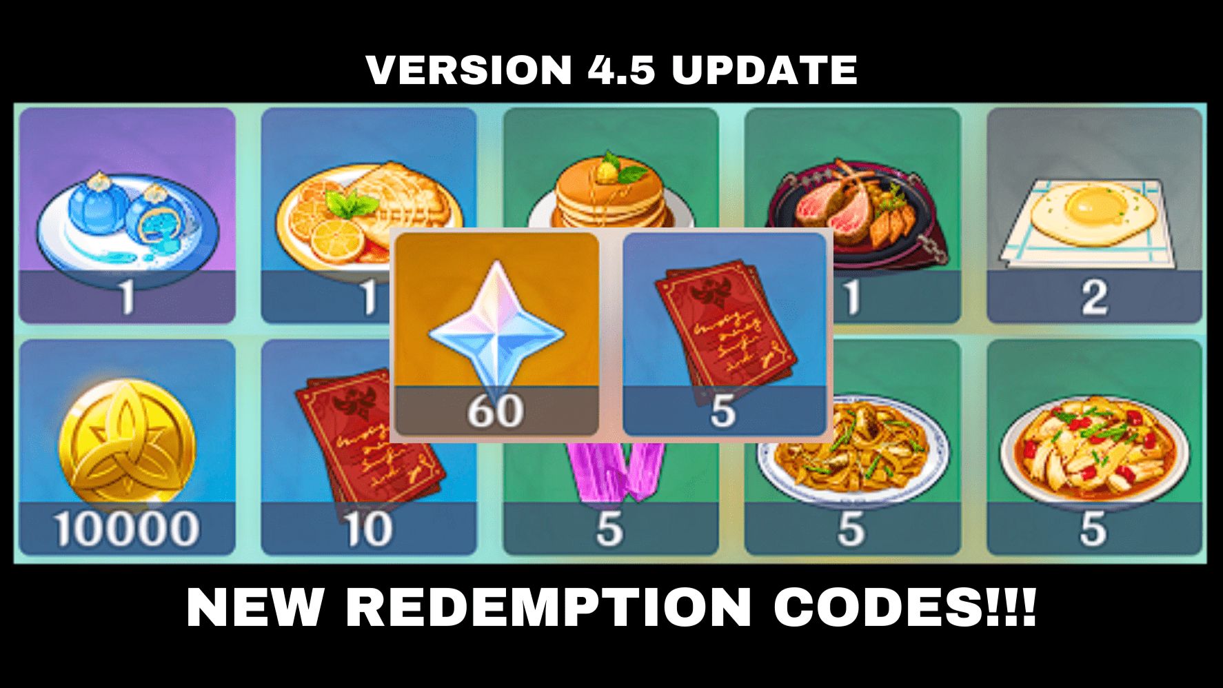 [V4.5 UPDATE] NEW REDEMPTION CODES IN VERSION 4.5 (PRIMOGEM/FOOD/MORA ...