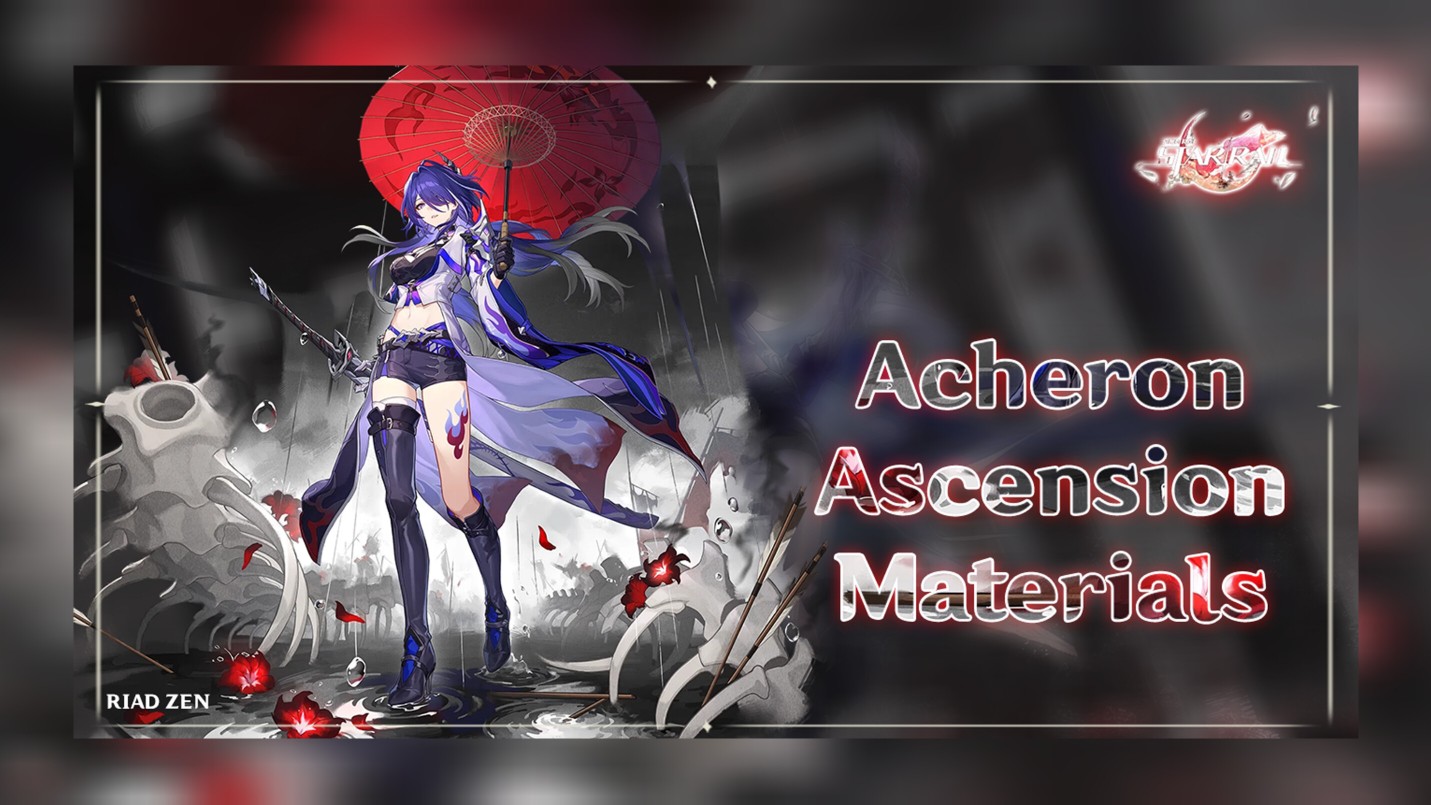 Acheron Ascension Materials Honkai: Star Rail | HoYoLAB