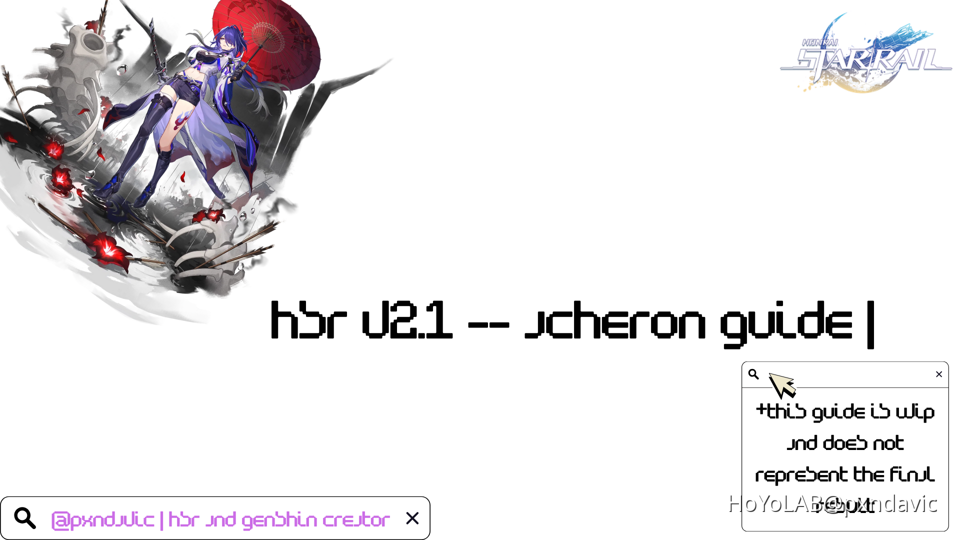 v2.1 Acheron Guide [PREVIEW] \ \ pandaguides Honkai: Star Rail | HoYoLAB