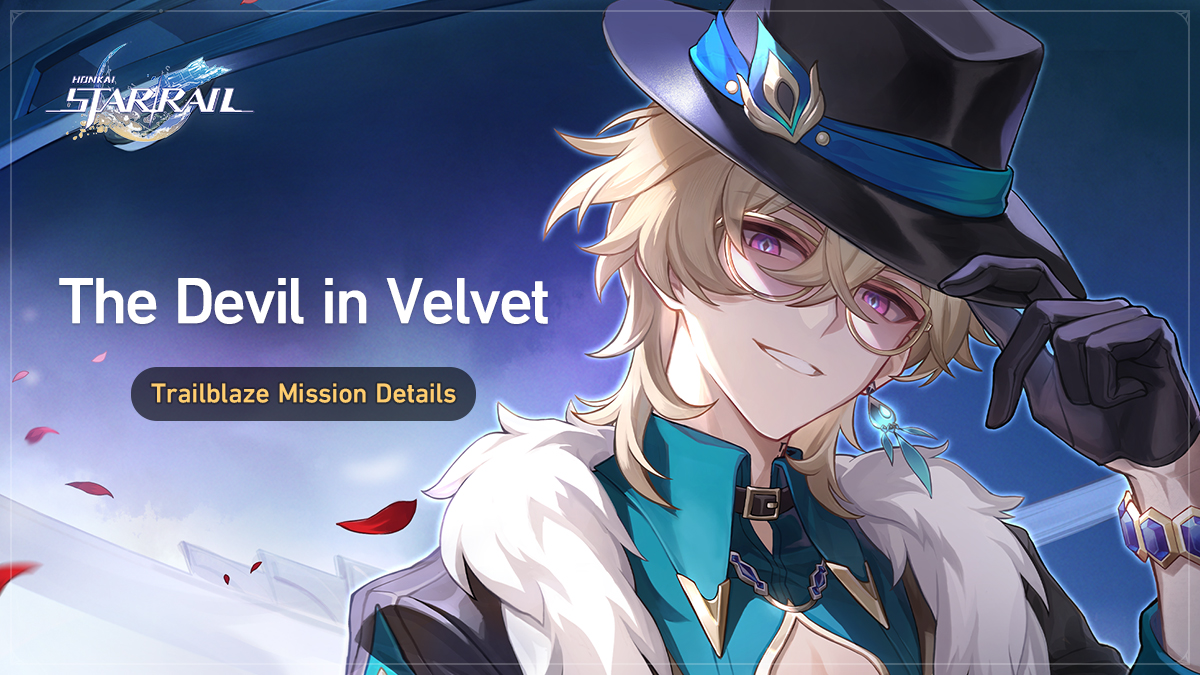 Trailblaze Mission "The Devil in Velvet" Details Honkai: Star Rail ...