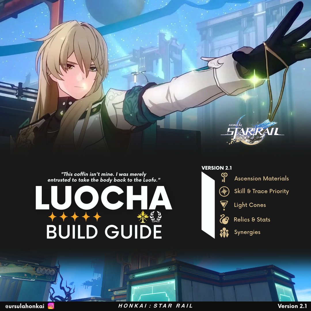 [Version 2.1] Luocha Build Guide Honkai: Star Rail | HoYoLAB