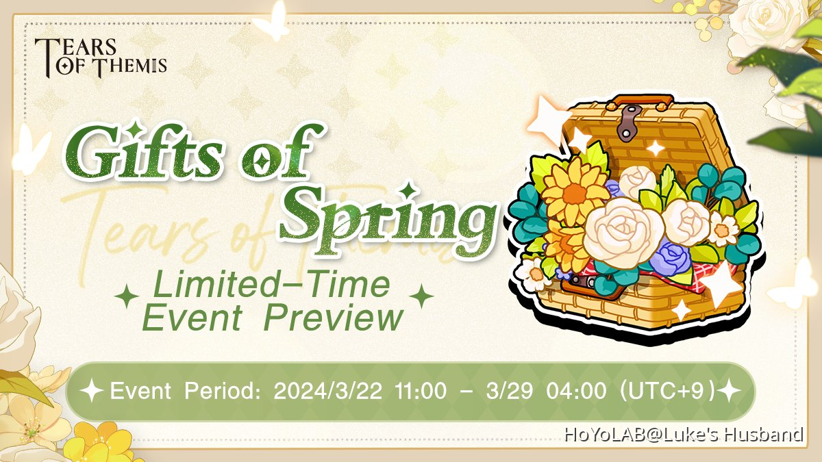 Gifts of Spring Guide Tears of Themis | HoYoLAB