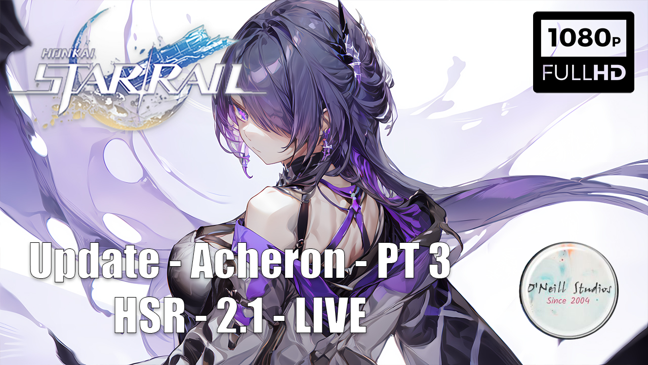 Honkai: Star Rail - Update 2.1 - Acheron - PT 3 - Story Mode - Live ...