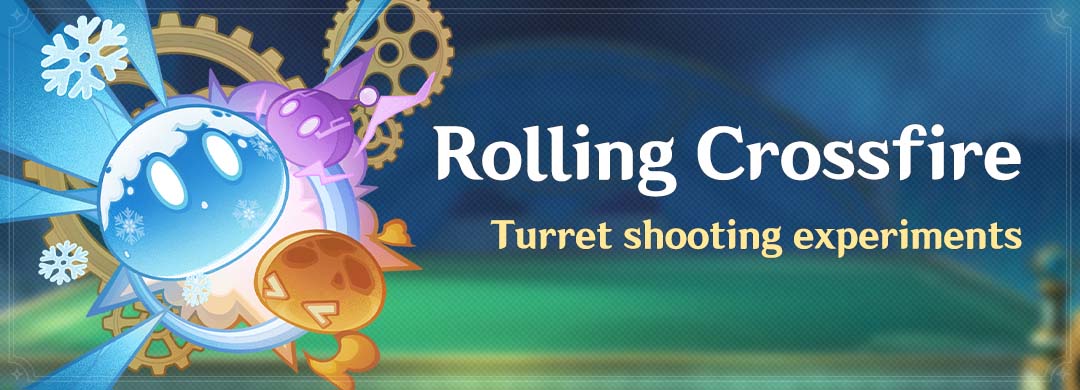 "Rolling Crossfire" Event: Turret Shooting Experiments Genshin Impact ...