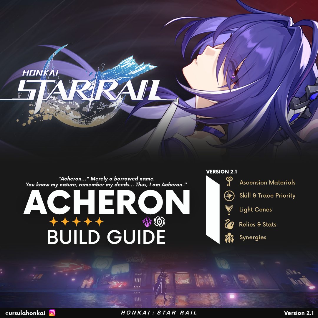[Version 2.1] Acheron Build Guide Honkai: Star Rail | HoYoLAB