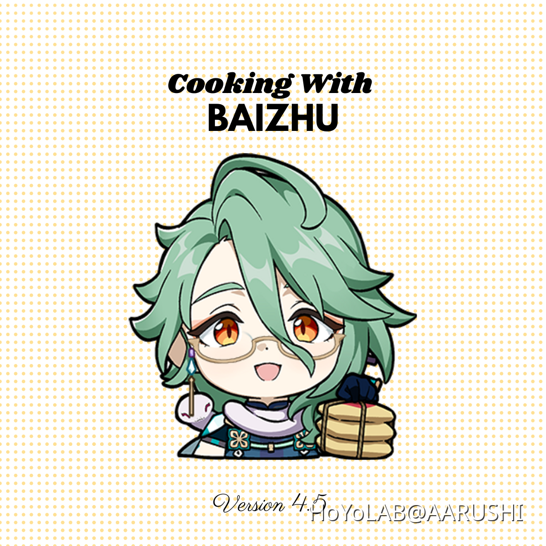 Let's Cook with Baizhu Genshin Impact | HoYoLAB