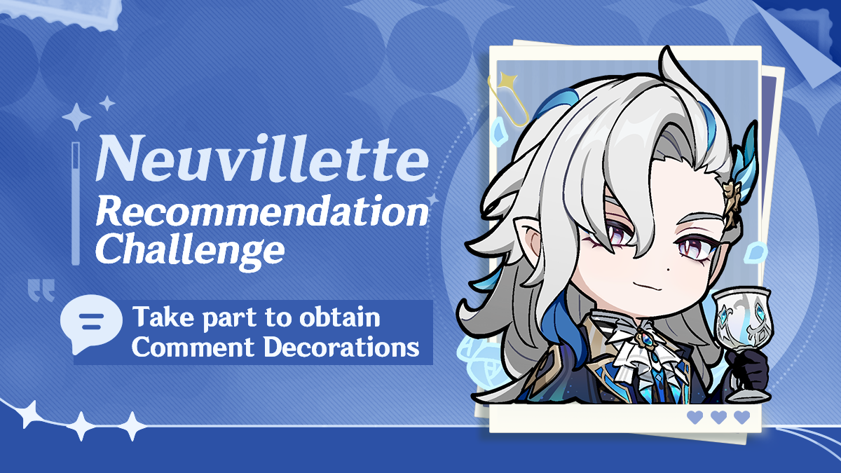 Guaranteed Comment Decoration: Neuvillette Recommendation Challenge ...
