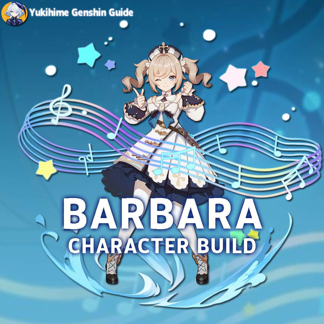 Barbara Build Genshin Impact | HoYoLAB
