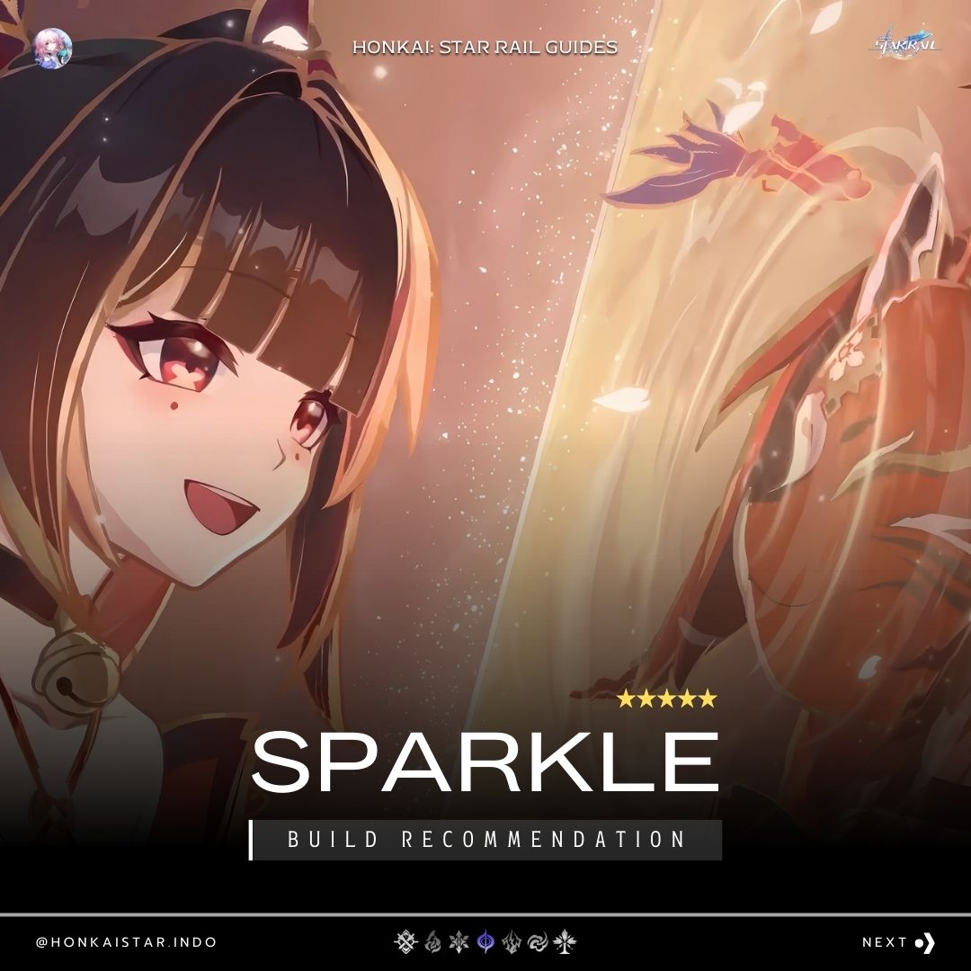 Honkai: Star Rail Guide - Rekomendasi Build Sparkle Honkai: Star Rail ...