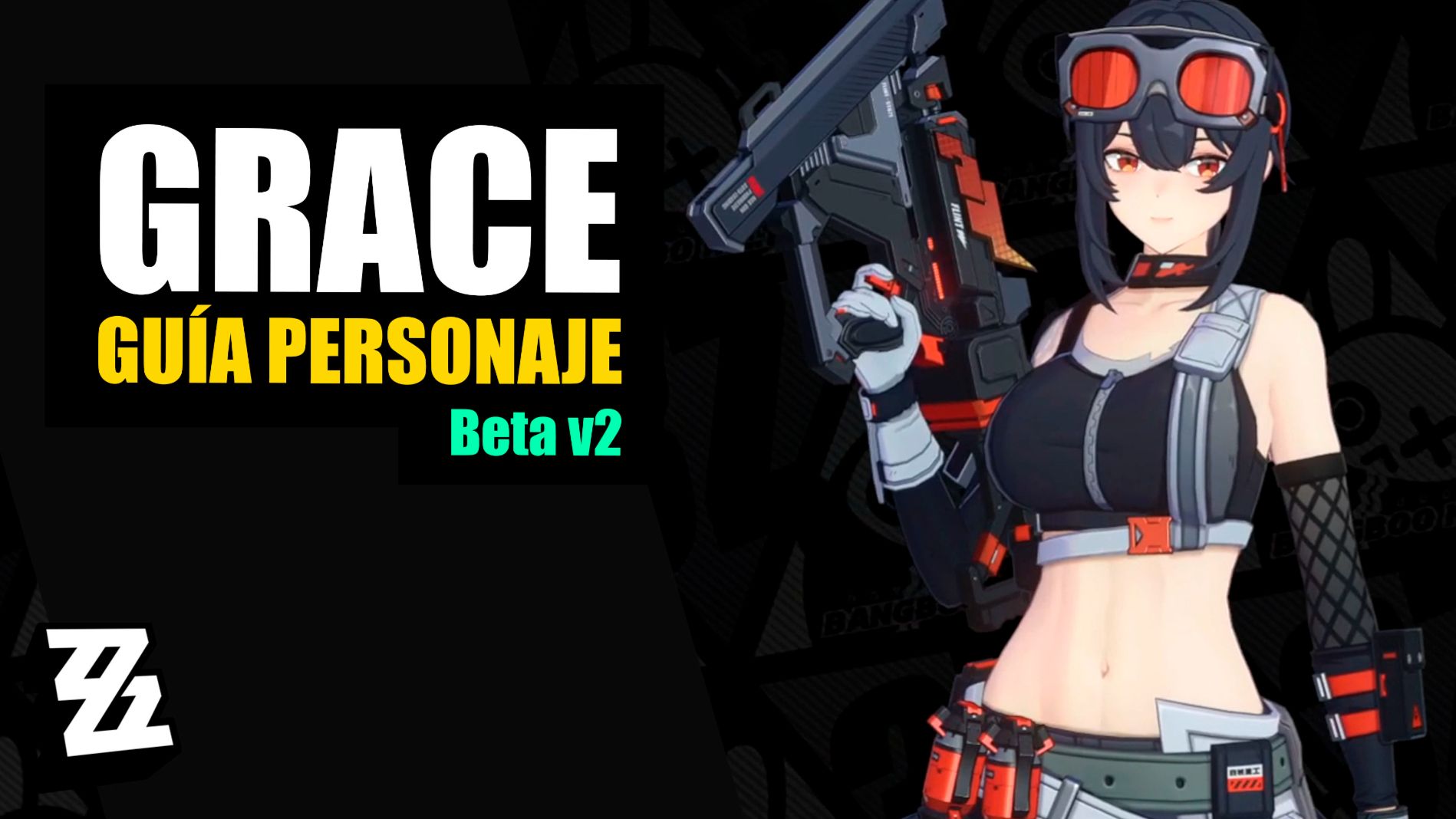 ⚡ GRACE - Guía Personaje | Beta 2 | Zenless Zone Zero 👌 Zenless Zone ...