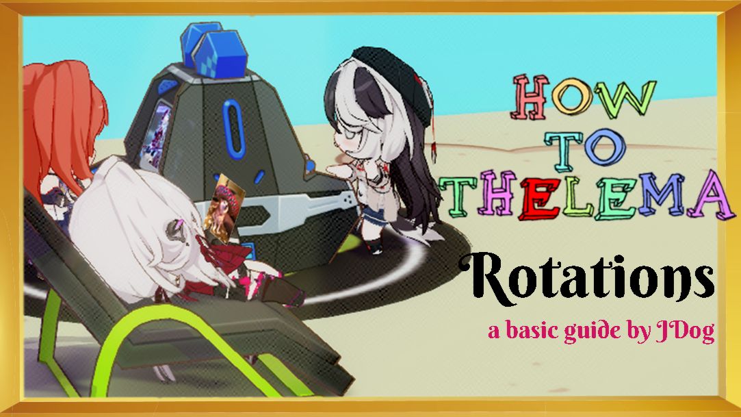 How to Thelema Rotations [7.4 Character guide for Mad Pleasure ...