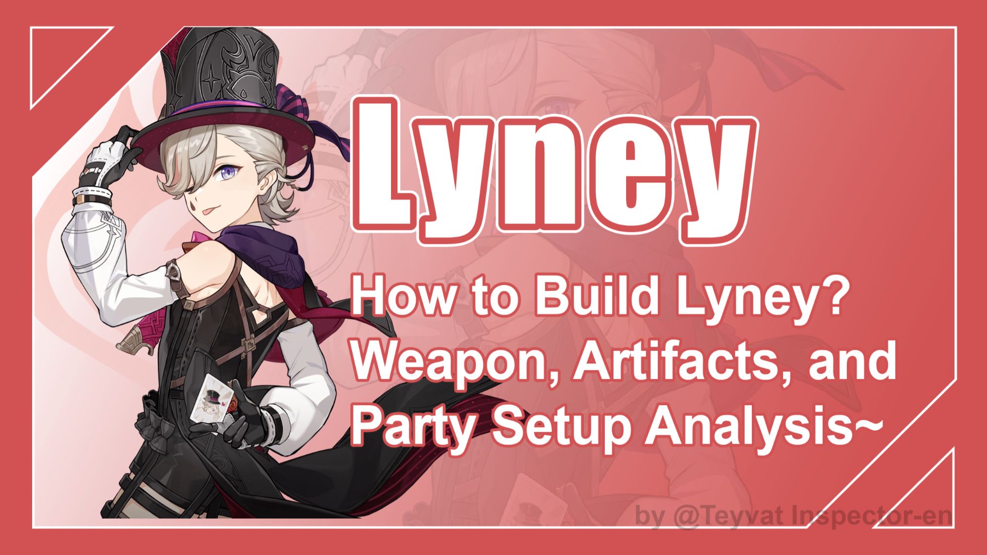 [V4.6] How to Build Lyney? Weapon, Artifacts, and Party Setup Analysis ...