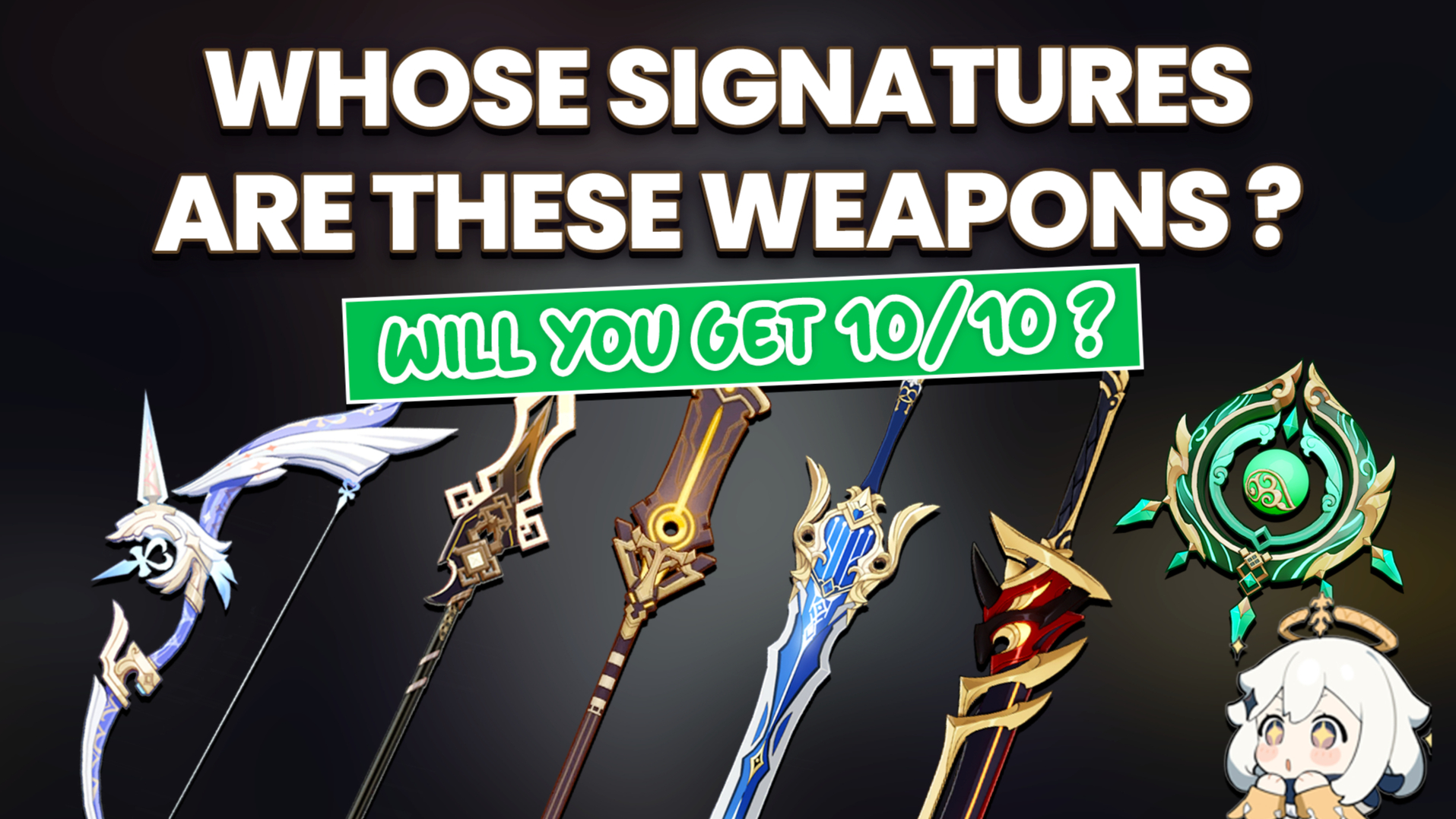 【Minigame】 QUIZ — Whose signatures are these weapons ? Genshin Impact ...