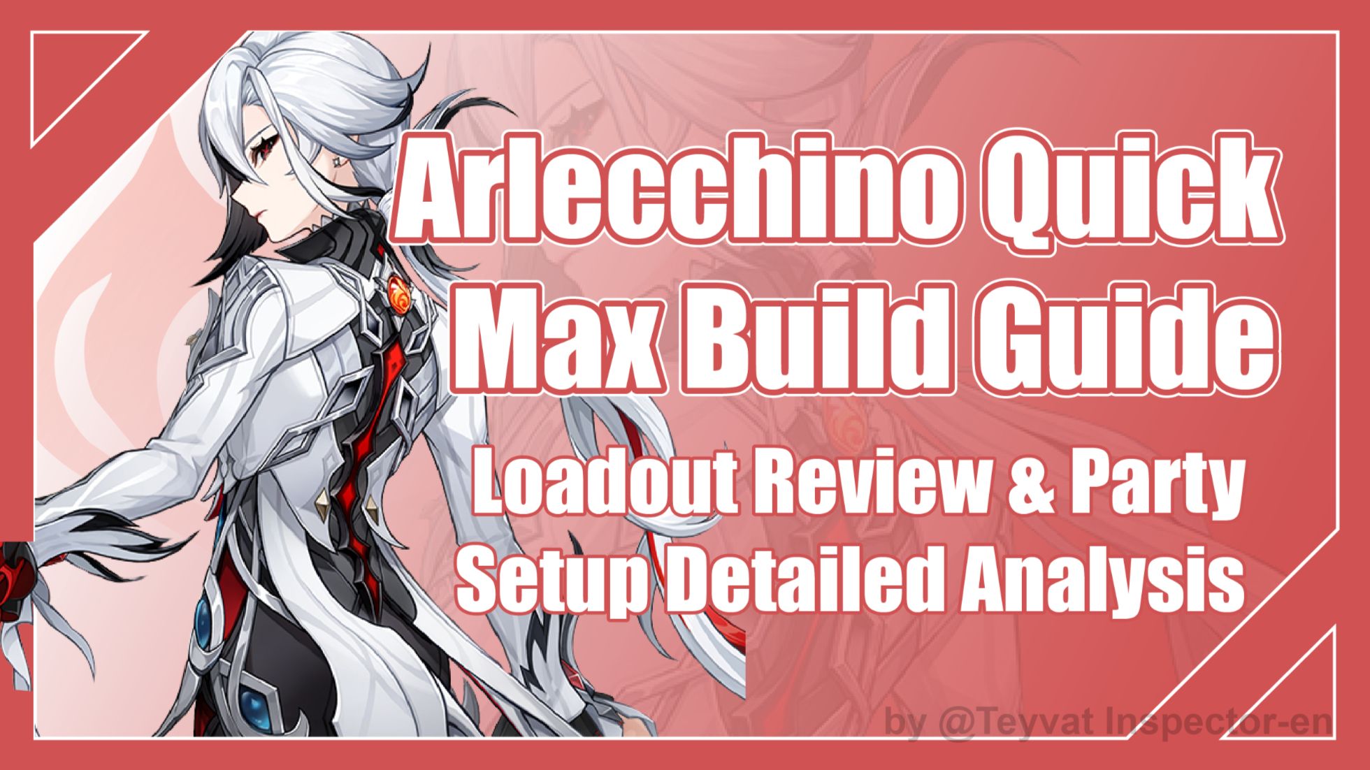 [V4.6] Arlecchino Quick Max Build Guide~ | Loadout Review & Party Setup ...