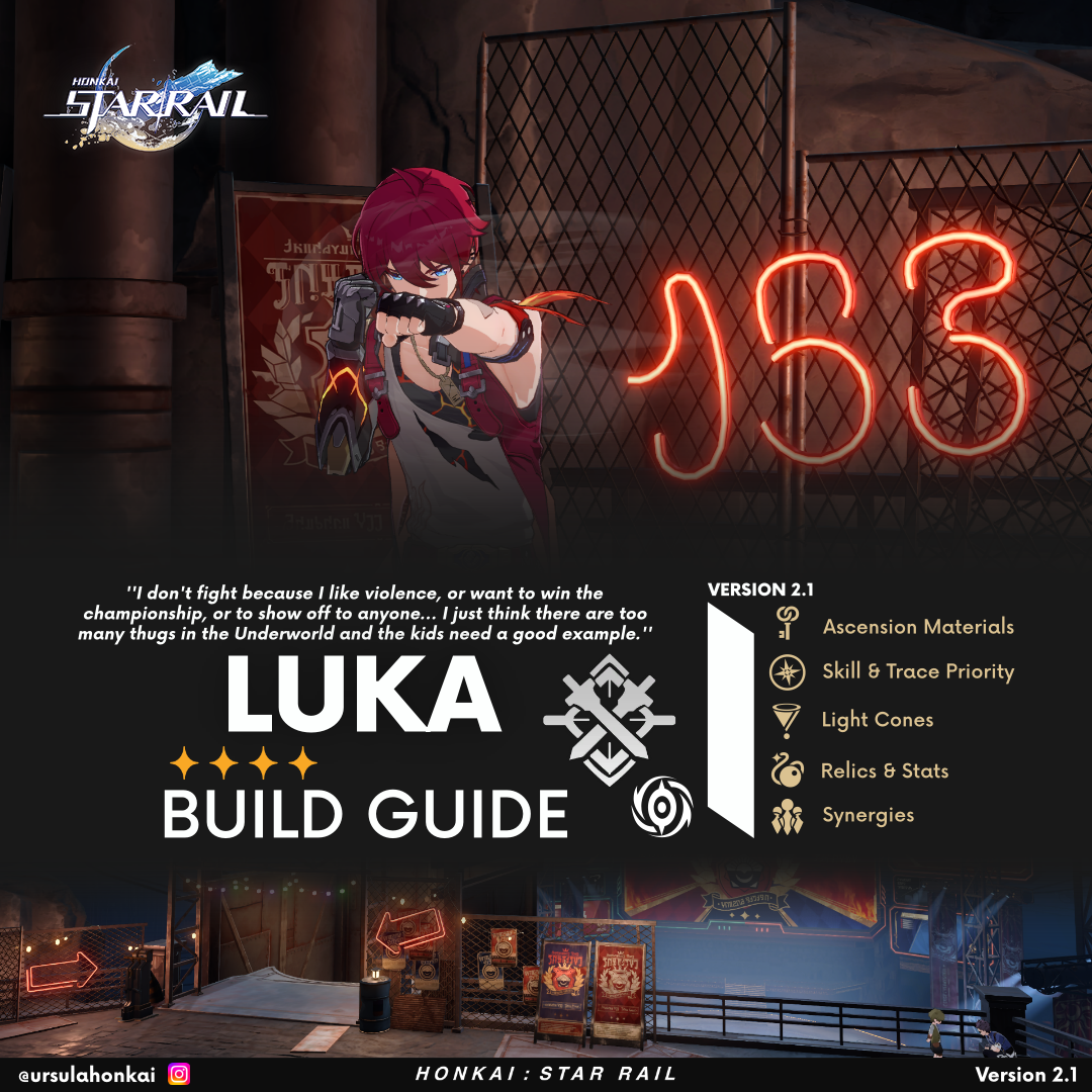 [Version 2.1] Luka Build Guide Honkai: Star Rail | HoYoLAB