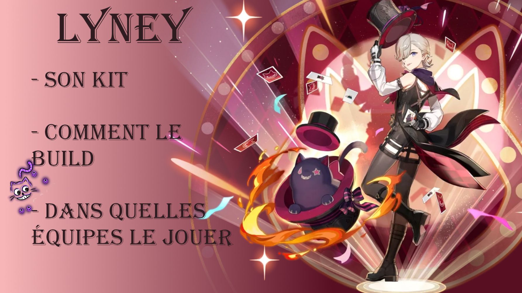 [Guide version 4.6] Lyney : son kit, comment le build et dans quelles ...