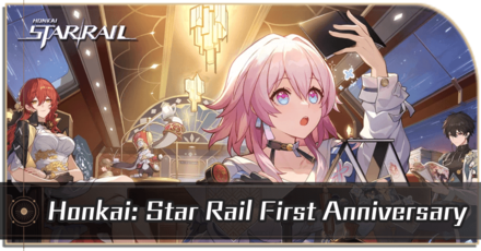 Star Rail 1st Anniversary on Aprail 26 Honkai: Star Rail | HoYoLAB