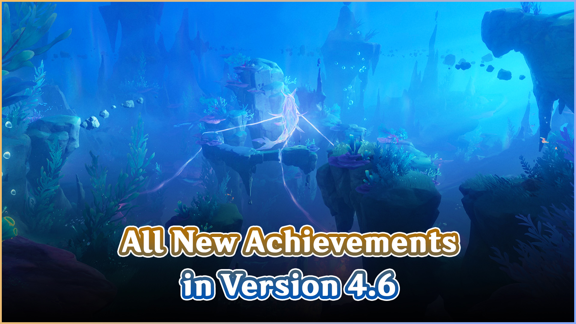[V4.6] All New Achievements in Genshin Impact Version 4.6 Genshin ...