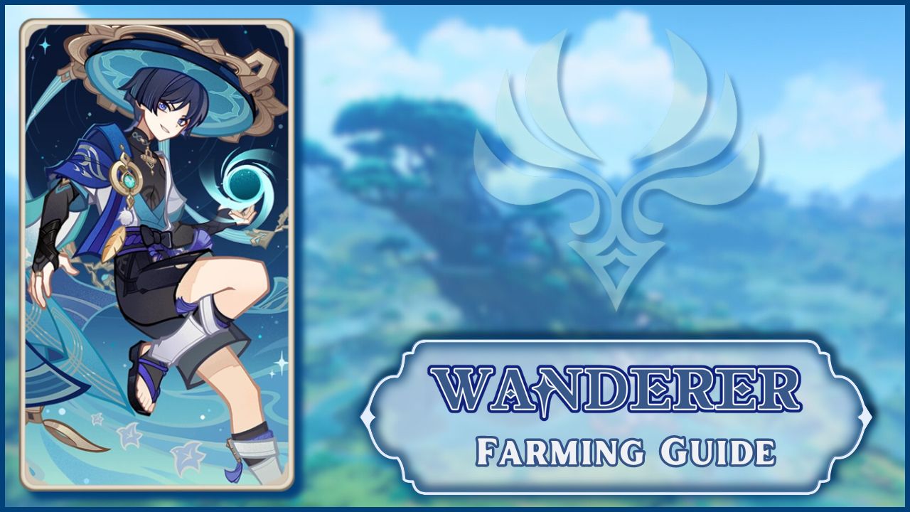 {Wanderer Farming} ~ Materials & Farming Schedule InfoCard ...