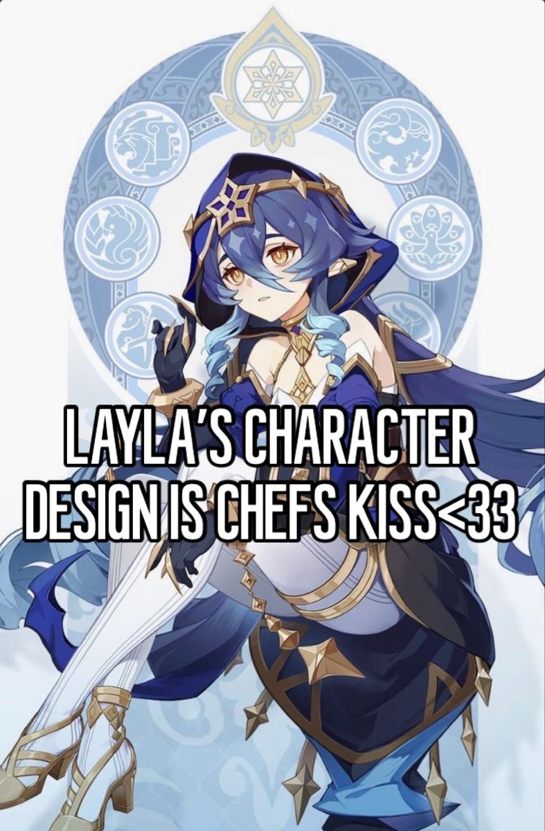 Layla🤍 Genshin Impact | HoYoLAB