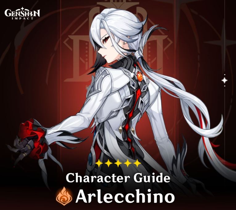 Arlecchino Guide Genshin Impact | HoYoLAB