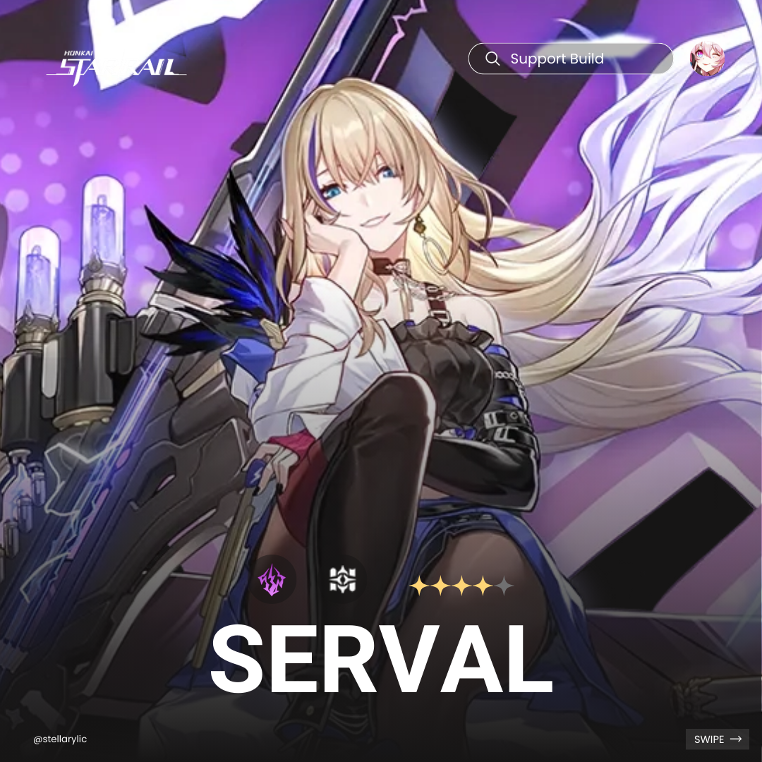 [VER 2.1] SERVAL GUIDE 🎸 Honkai: Star Rail | HoYoLAB
