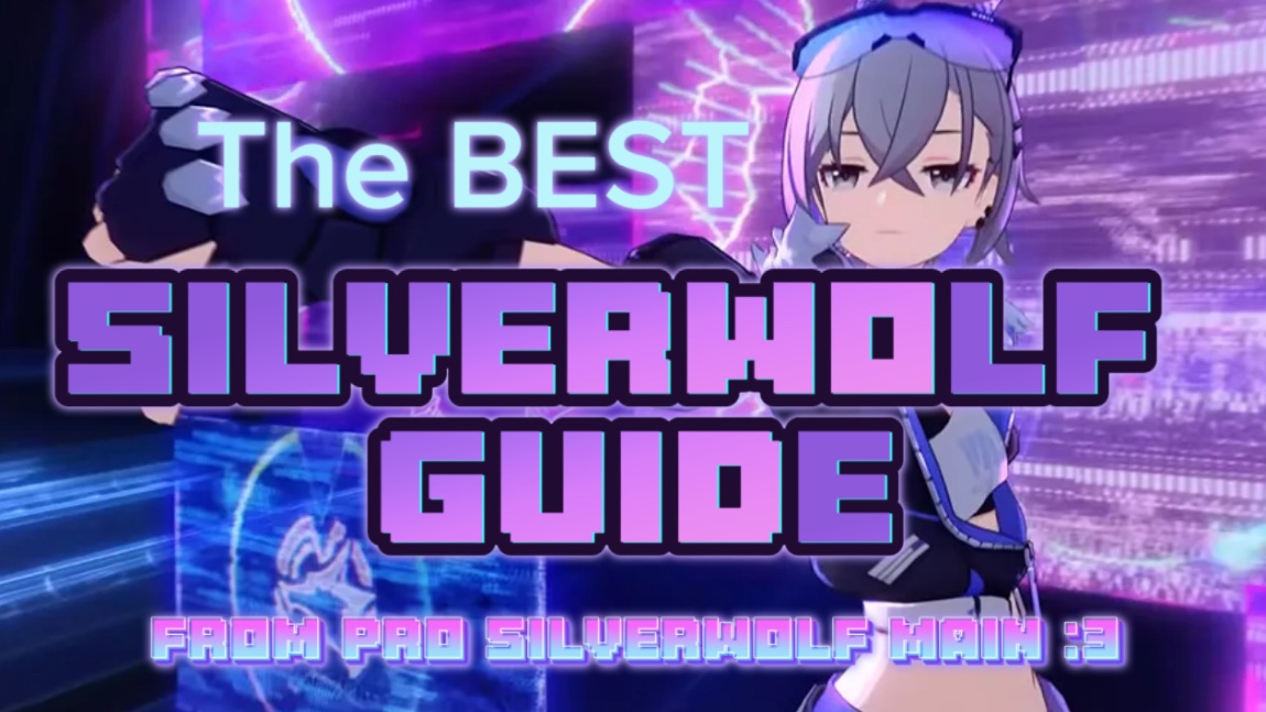 The best Silverwolf guide || Post 2.1 || Kit explanation team composition and build Honkai: Star ...