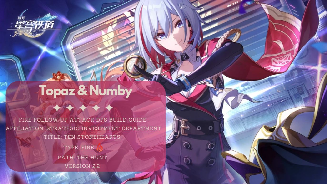 Topaz Follow Up Attack DPS Build Guide Honkai: Star Rail | HoYoLAB