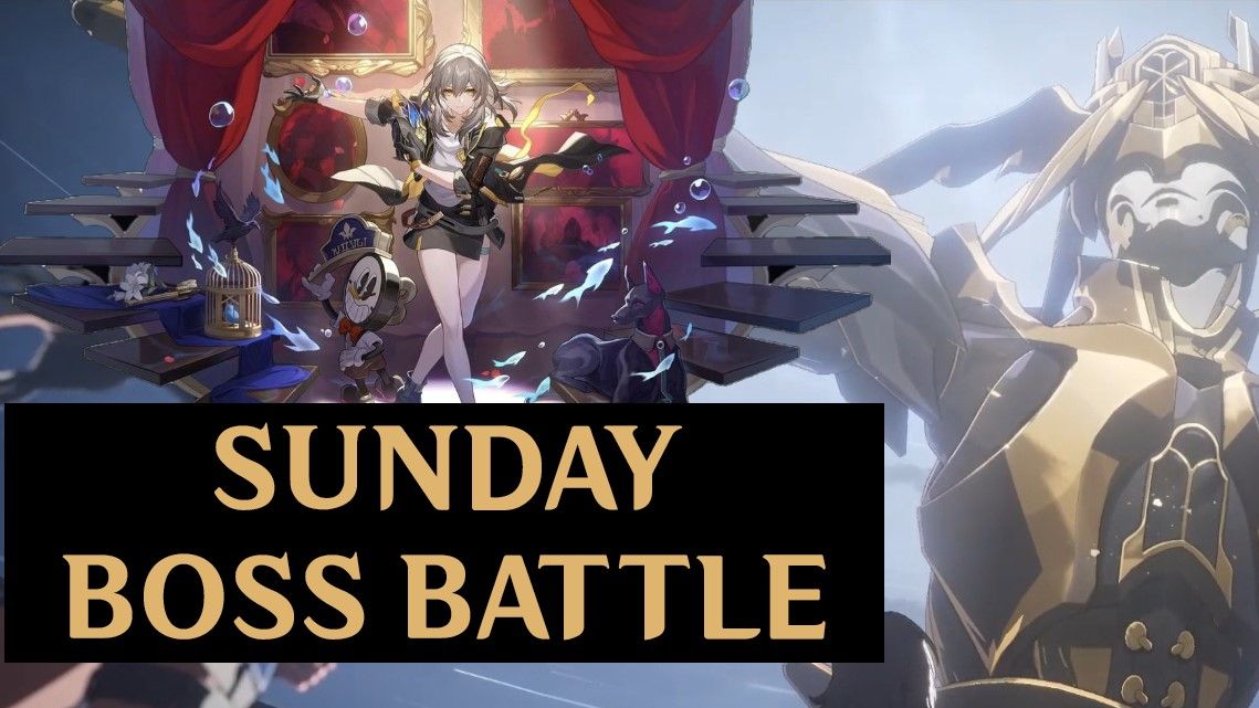 SUNDAY BOSS BATTLE Honkai: Star Rail | HoYoLAB