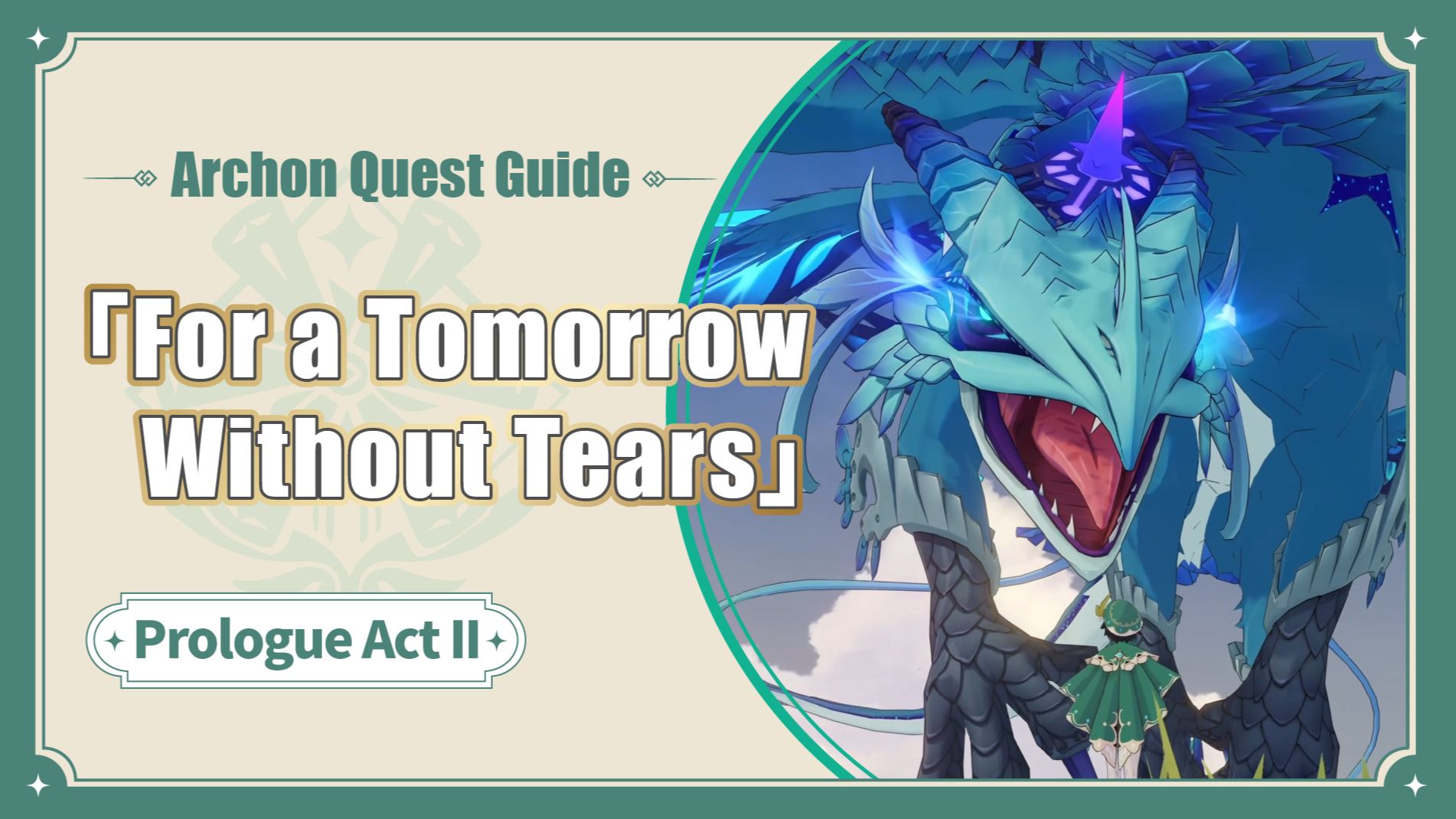 Archon Quest Guide | Prologue Act II: For a Tomorrow Without Tears ...