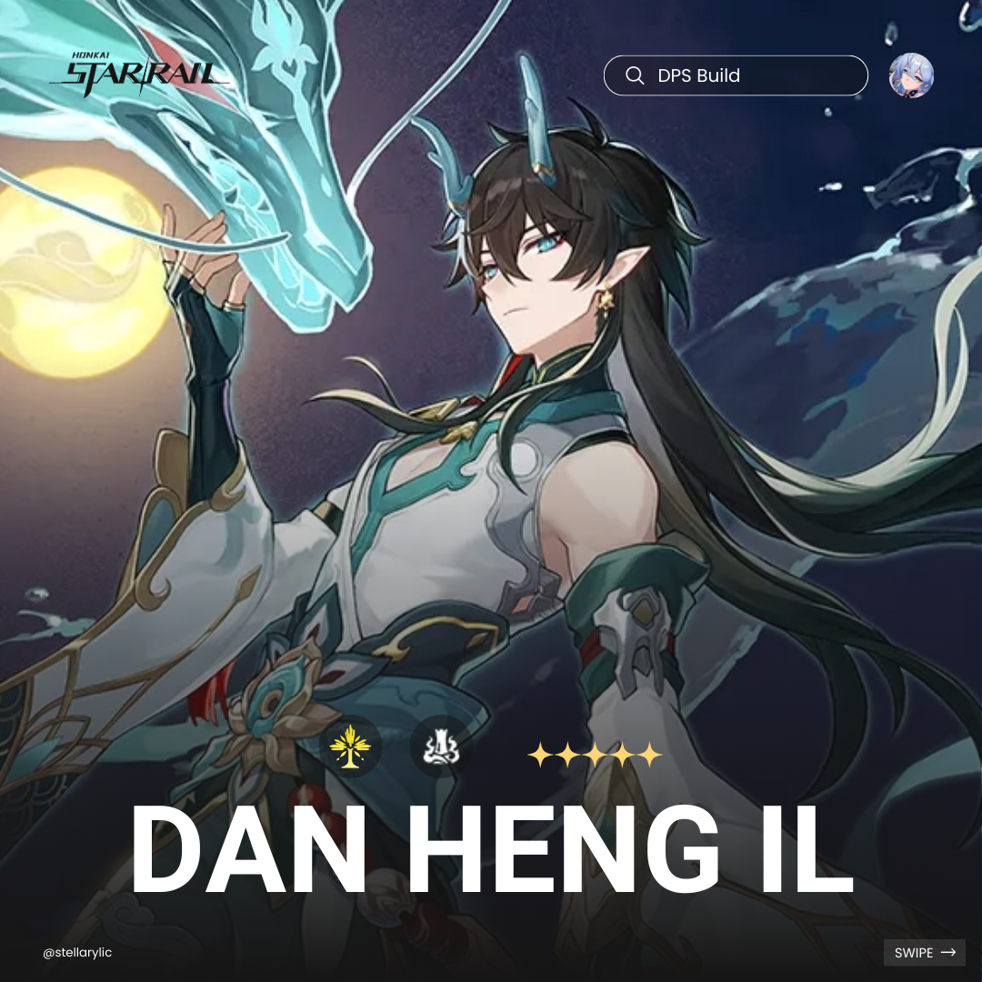 [VER 2.2] DAN HENG IL GUIDE 🐉 Honkai: Star Rail | HoYoLAB