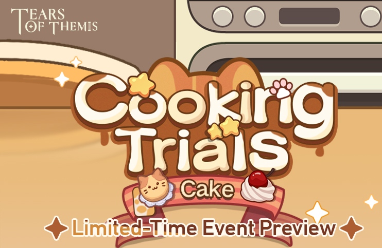 Cooking Trials Tears of Themis | HoYoLAB