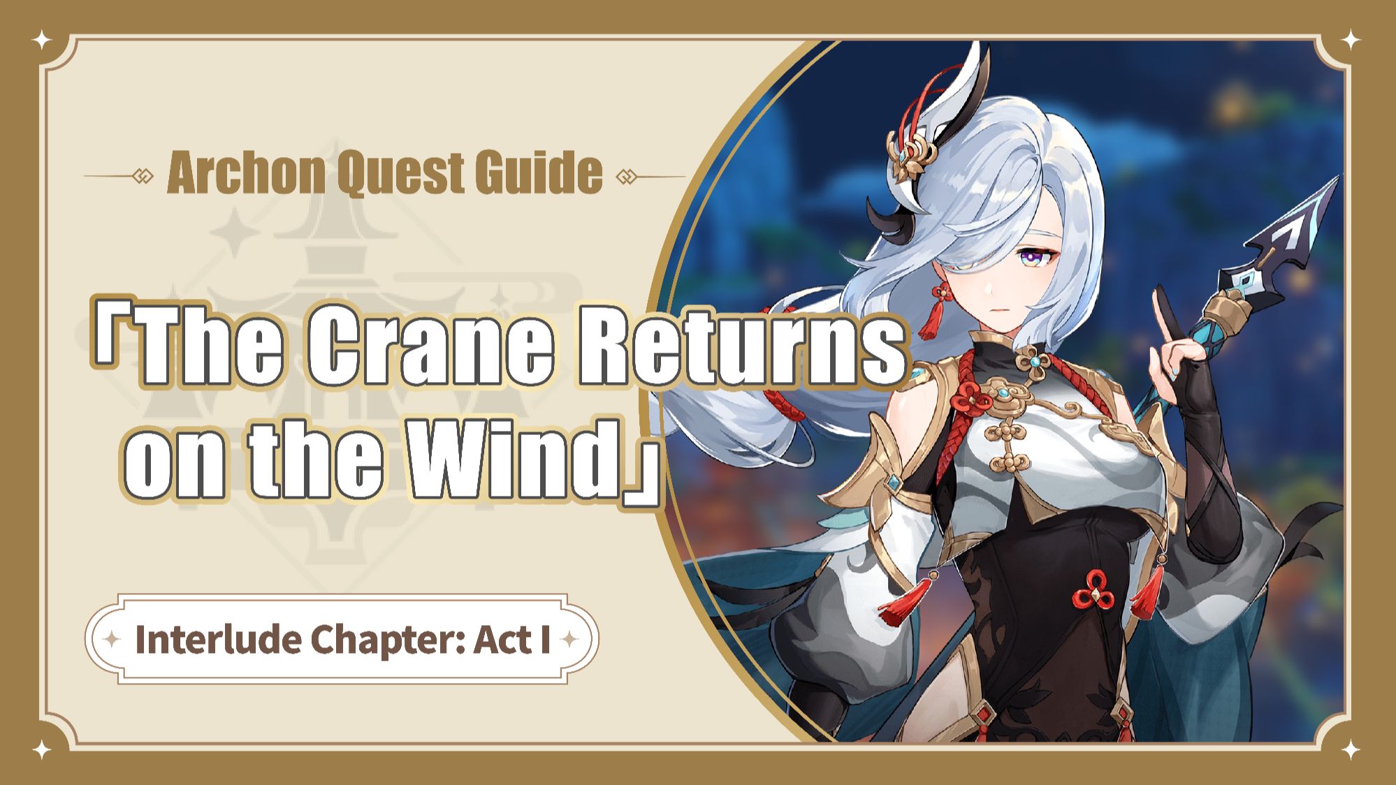 Archon Quest Guide | Interlude Chapter: Act I - The Crane Returns on ...