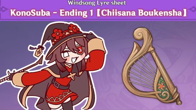 KonoSuba Ending Theme 1 - Chiisana Boukensha🌸Windsong Lyre sheet Genshin Impact | HoYoLAB