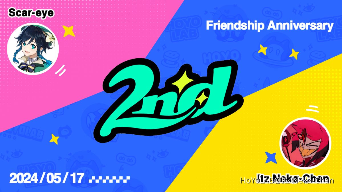 Scar-eye! It’s Our Second Anniversary! 🥹🥹🫶🏻 | HoYoLAB