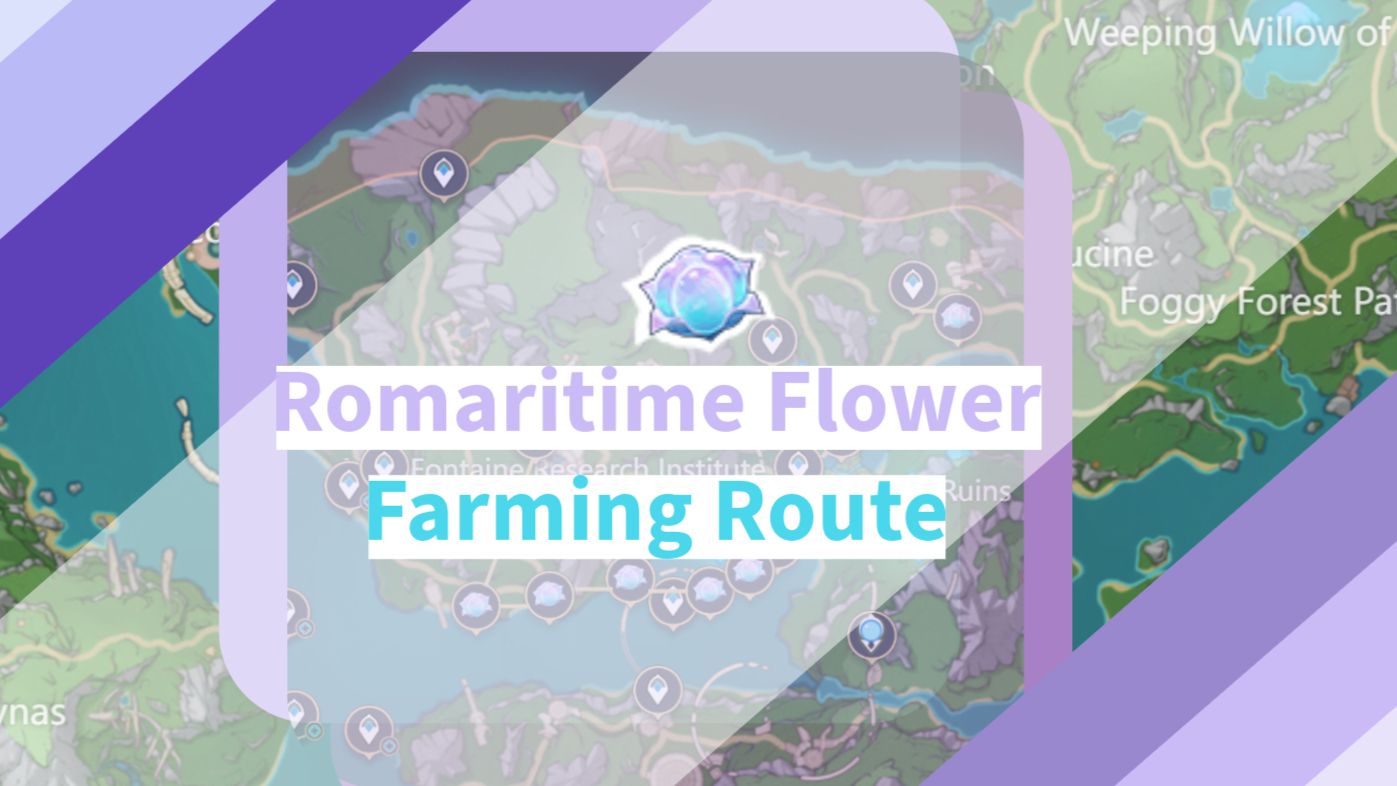 3. Romaritime Flower Farming Route Genshin Impact | HoYoLAB