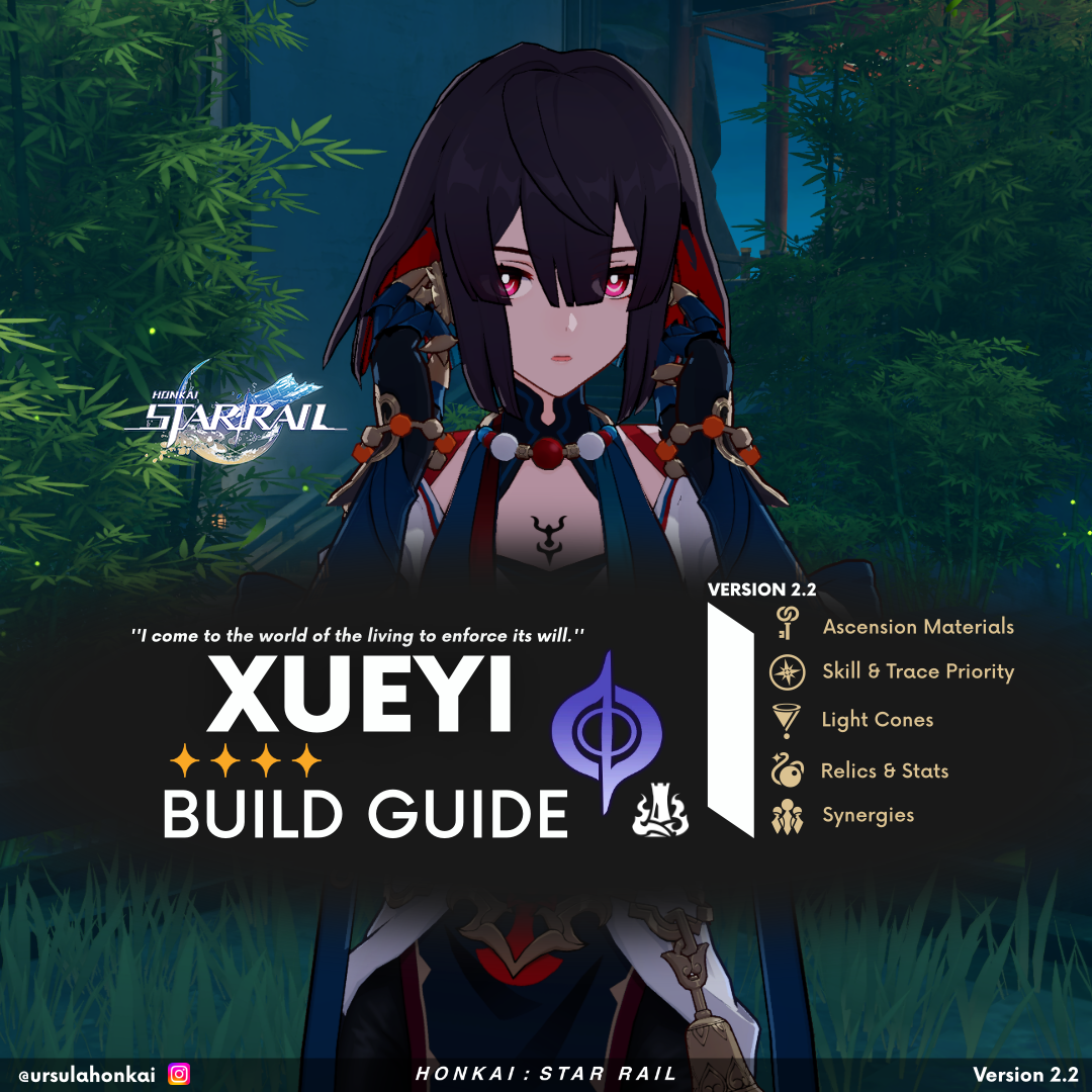 [Version 2.2] Xueyi Build Guide Honkai: Star Rail | HoYoLAB