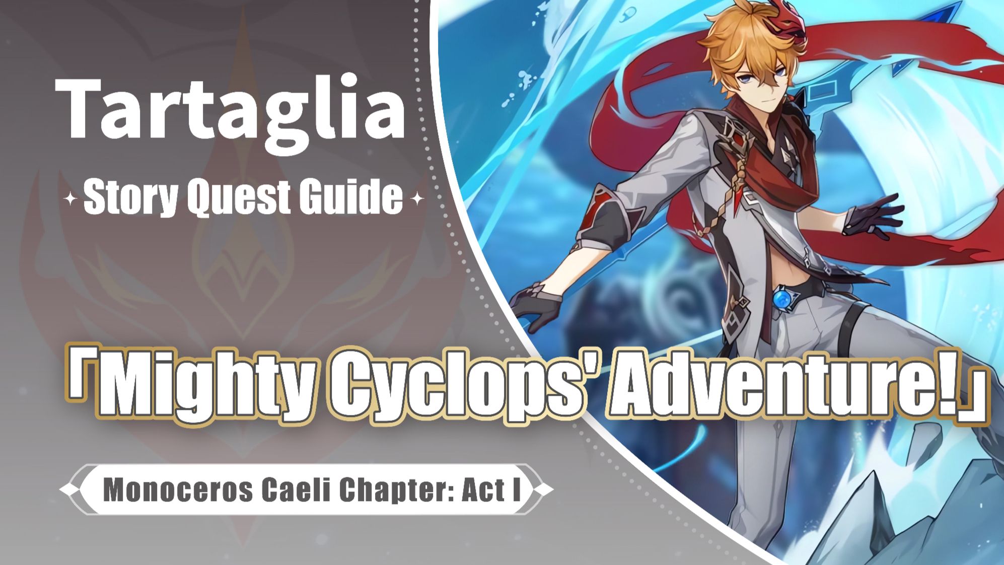 Tartaglia Story Quest Guide | Monoceros Caeli Chapter: Act I "Mighty ...