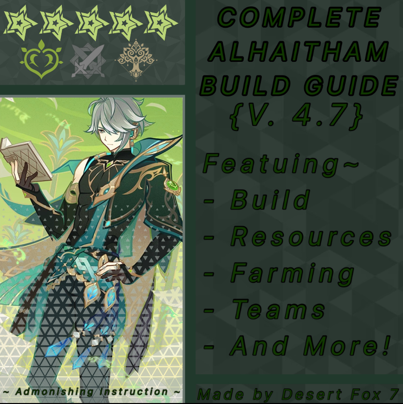 COMPLETE ALHAITHAM BUILD GUIDE {V. 4.7} Genshin Impact | HoYoLAB