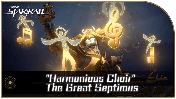 Harmonious Choir (Sunday) Boss Honkai: Star Rail | HoYoLAB