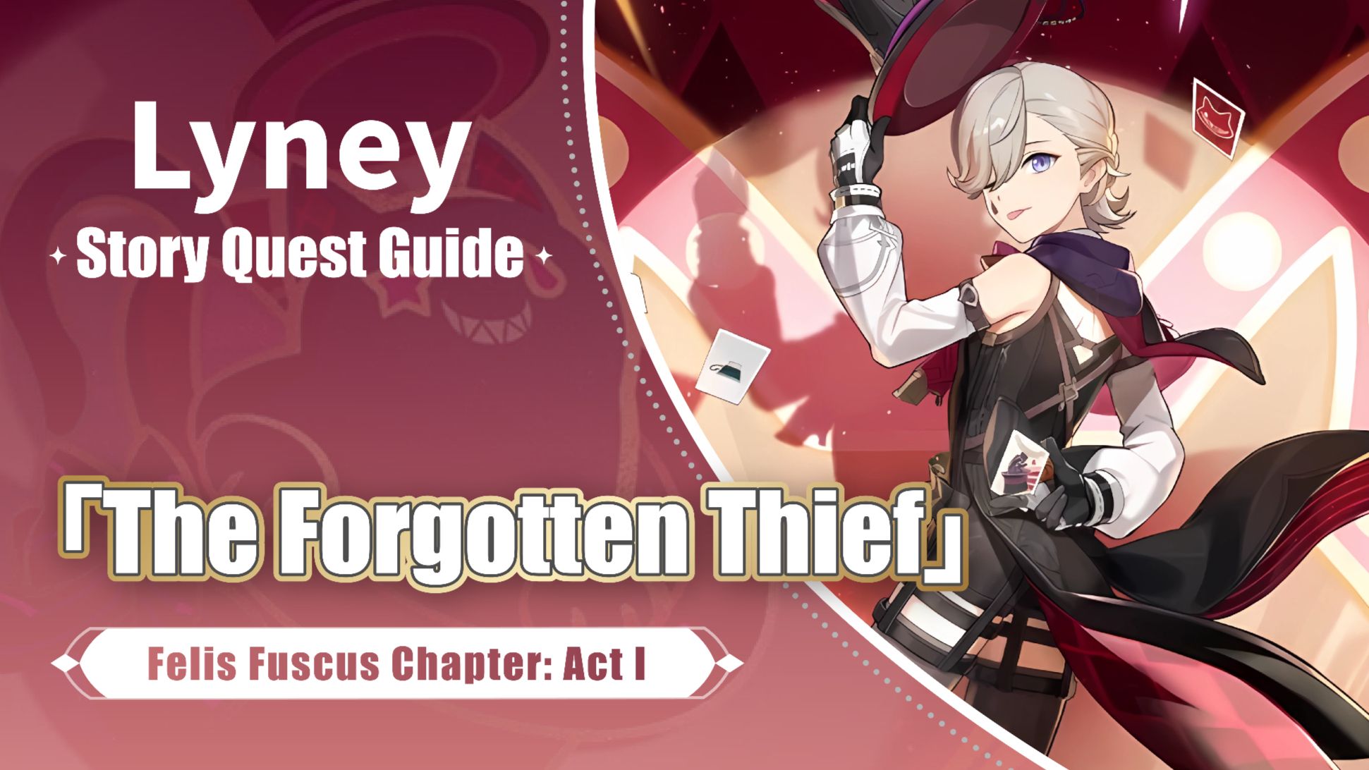 Lyney Story Quest Guide | Felis Fuscus Chapter: Act I [The Forgotten ...